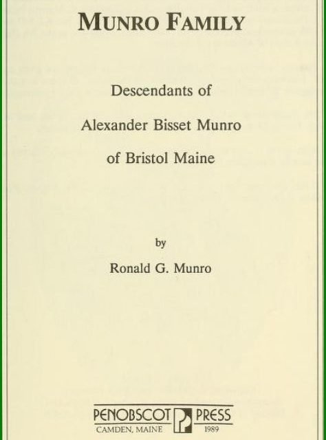 Descendants of Alexander Bisset Munro of Bristol, Maine | Access Genealogy